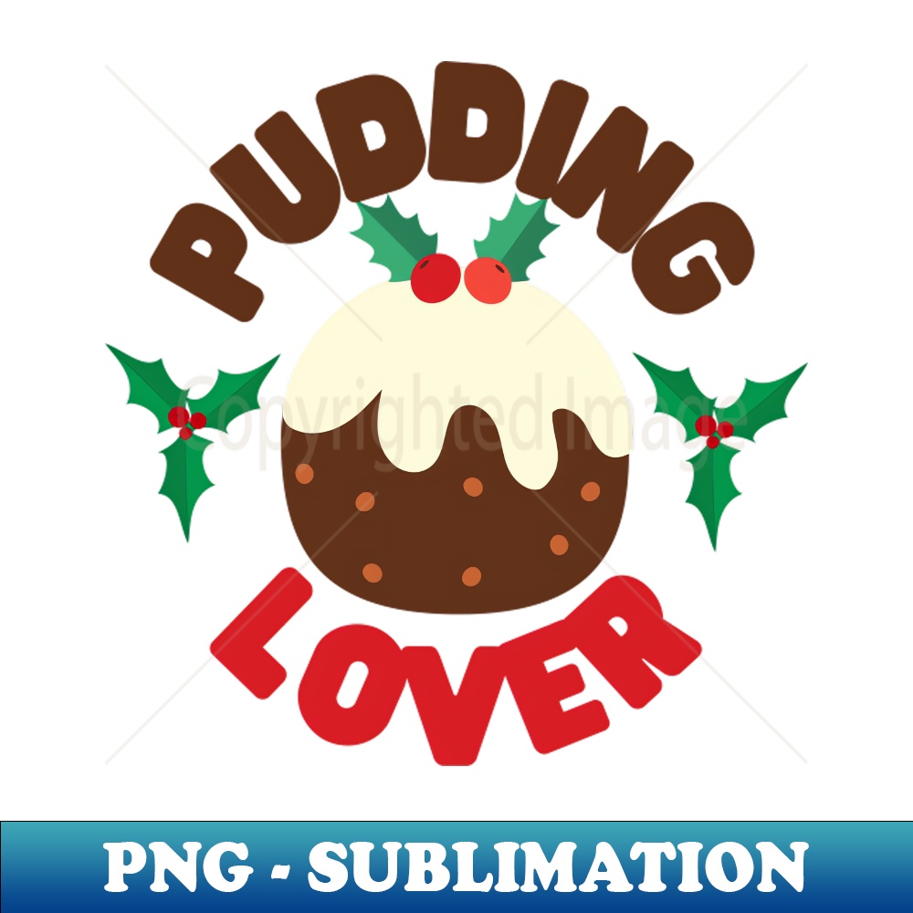 Pudding Lover - PNG Transparent Digital Download File for Su - Inspire ...