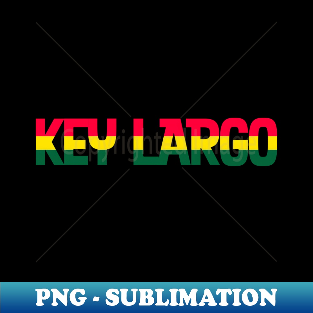 Key Largo Roots Rock Reggae - High-Resolution PNG Sublimatio - Inspire ...