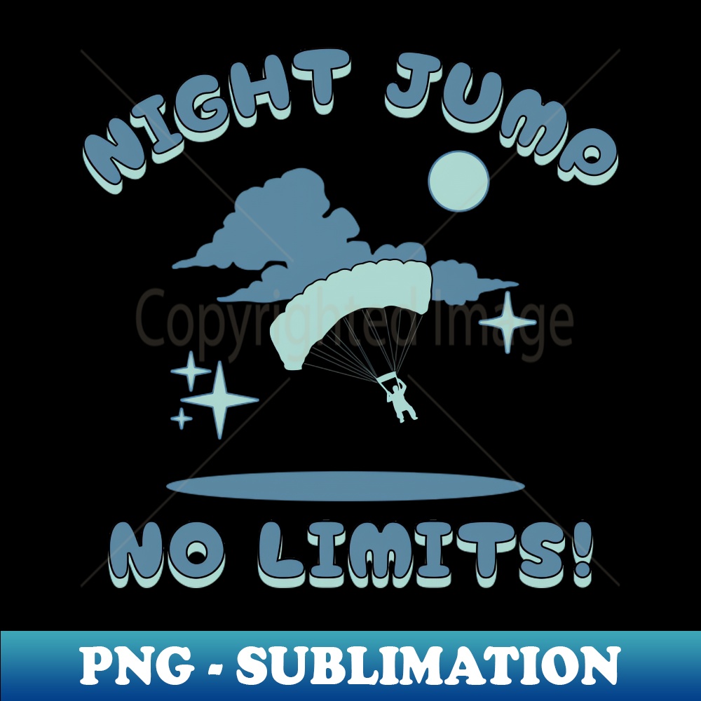 Night Jump No Limits flight extreme - PNG Sublimation Digita - Inspire ...