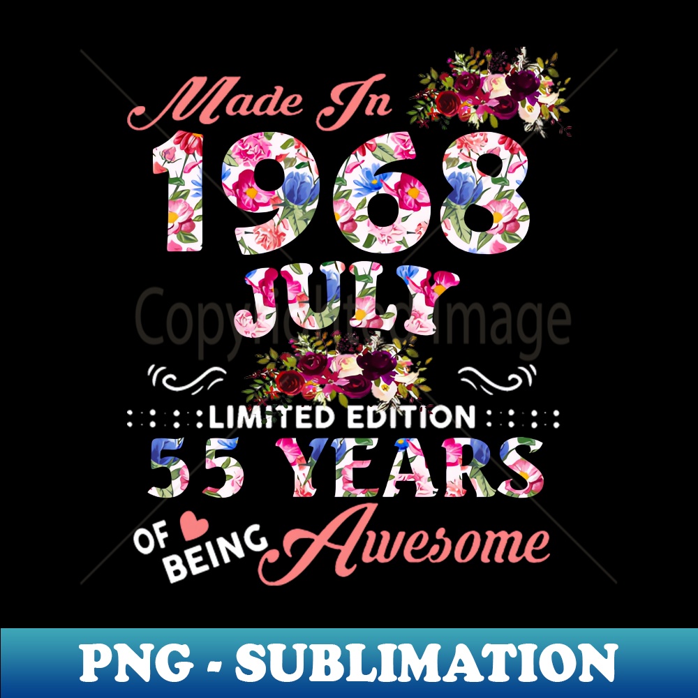Flower Made In 1968 July 55 Years Of Being Awesome - Aesthet | Inspire ...