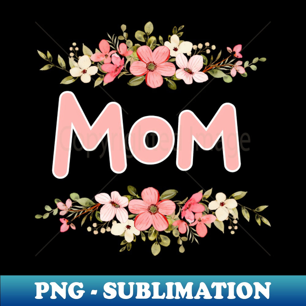 Flower Border Mom Name Label - Retro PNG Sublimation Digital | Inspire ...