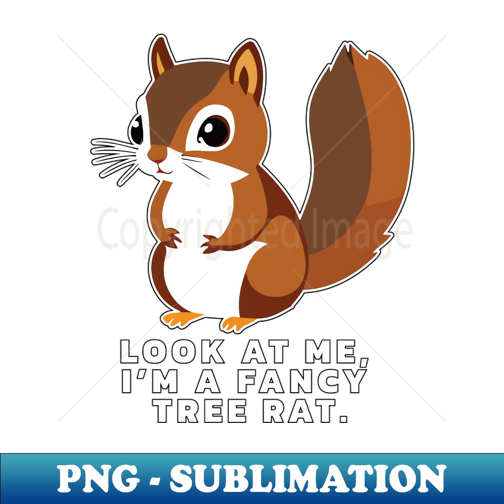 Funny Squirrel Fancy Tree Rat - Aesthetic Sublimation Digit | Inspire ...