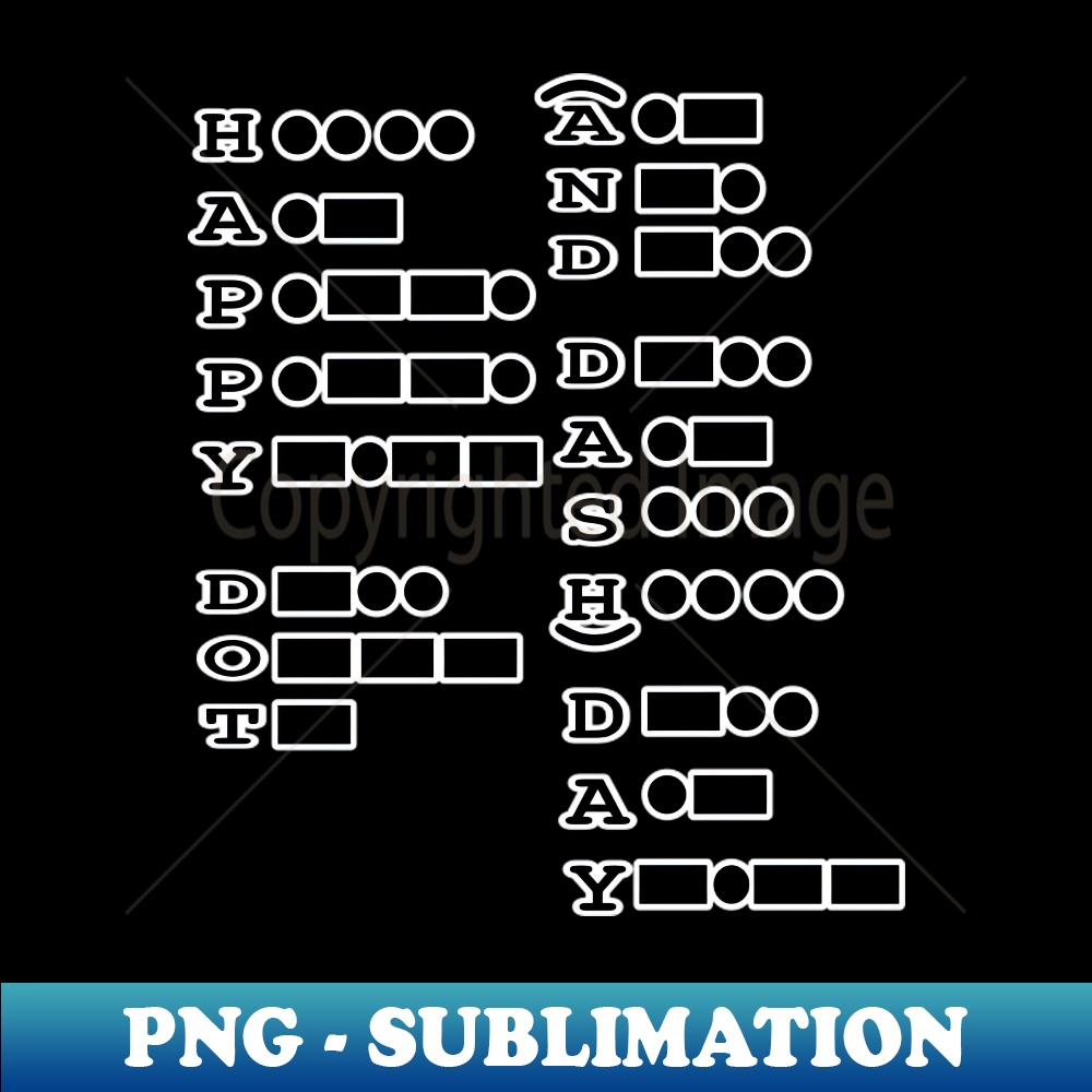 Happy Dot Day Morse Code - Modern Sublimation PNG File - Cre | Inspire ...