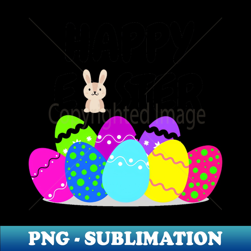 Happy Easter - Special Edition Sublimation PNG File - Perfec | Inspire Uplift