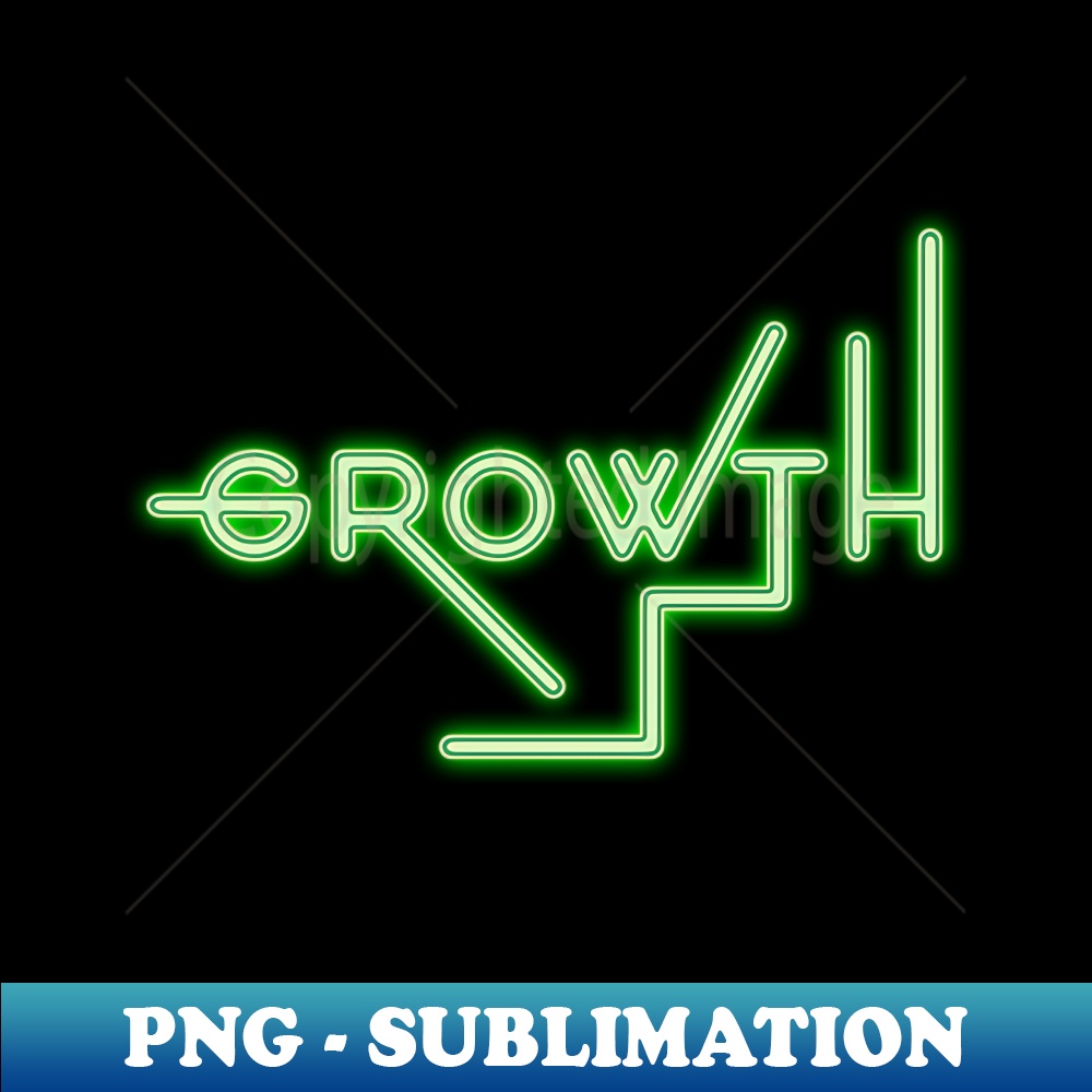 Neon Growth - Sublimation-Ready PNG File - Bring Your Design | Inspire ...