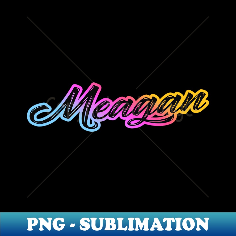 Name Meagan - PNG Transparent Digital Download File for Subl | Inspire ...