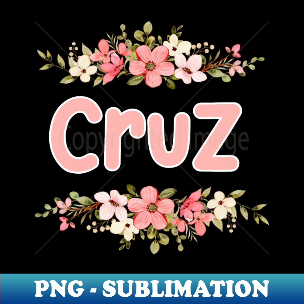 Flower Border Cruz Name Label - Instant PNG Sublimation Down - Inspire ...