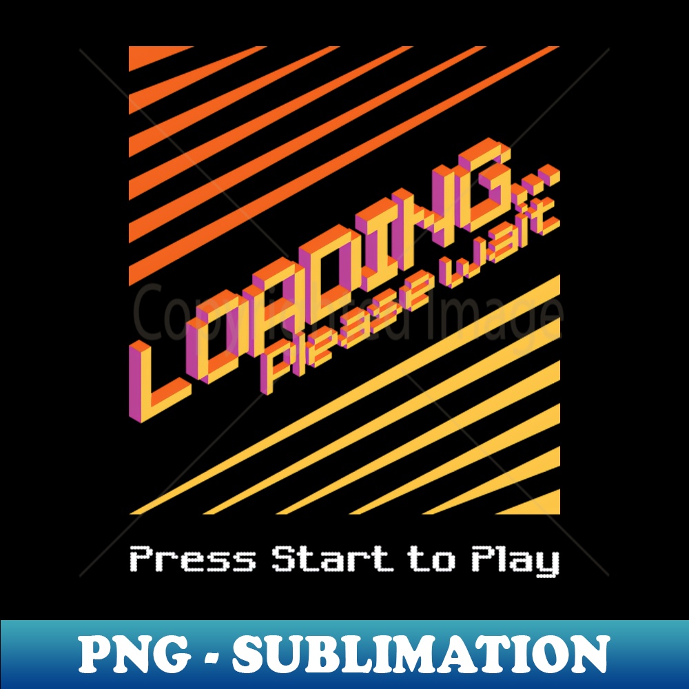 Press Start to Play - Premium Sublimation Digital Download - | Inspire ...
