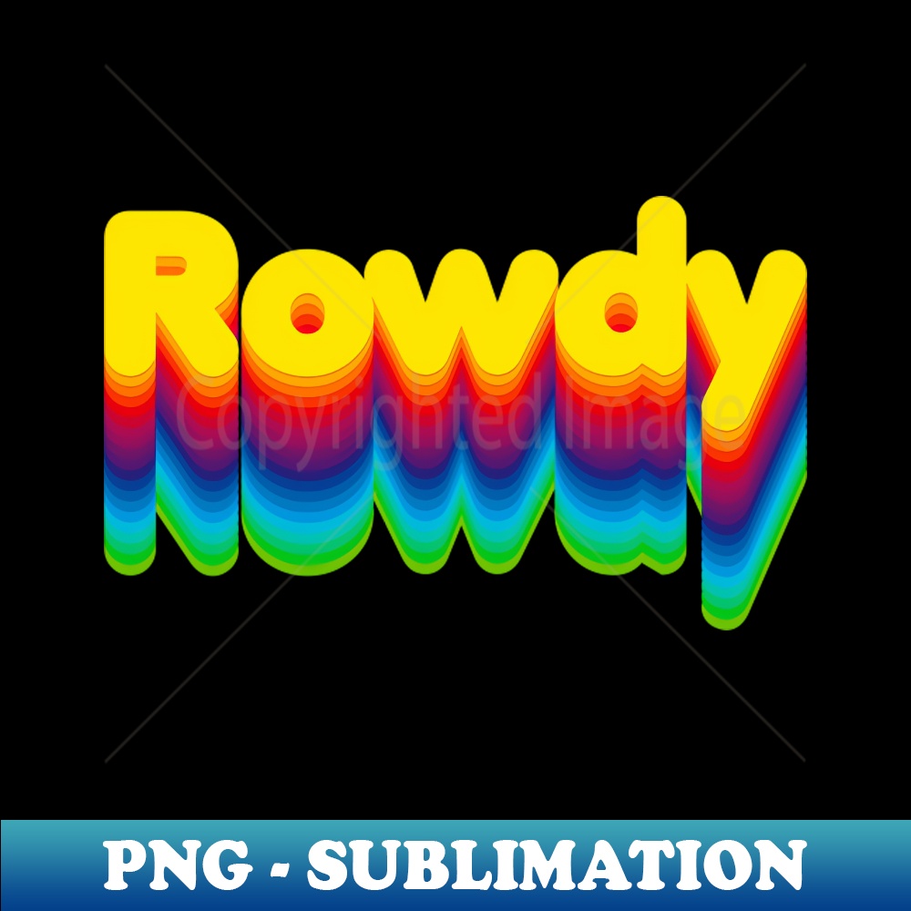 Rainbow Layers Rowdy Name Label - PNG Transparent Digital Do | Inspire ...