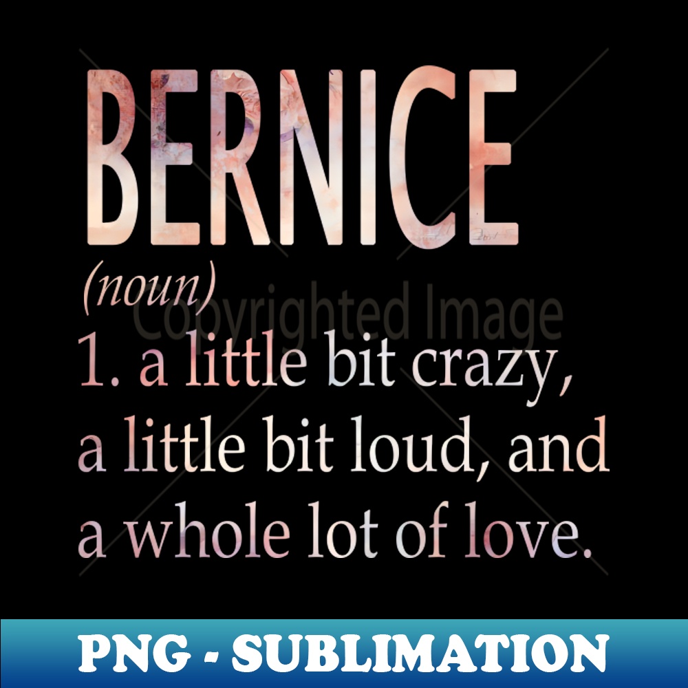 Bernice Girl Name Definition - Exclusive Sublimation Digital | Inspire ...