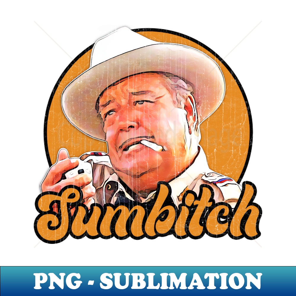 Sumbitch Film Fan Art Tribute Design - PNG Transparent Subli | Inspire ...