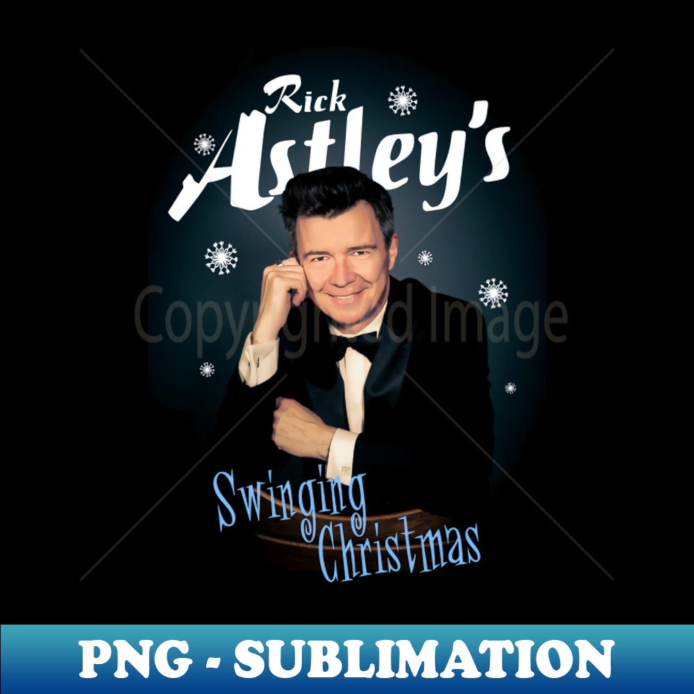 Rick Astley Swinging Christmas - Premium Sublimation Digital - Inspire ...