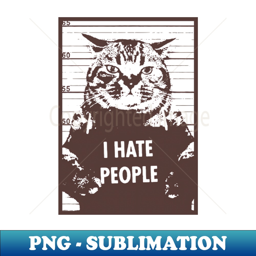 Cat hate people art - PNG Transparent Sublimation File - Cap | Inspire ...