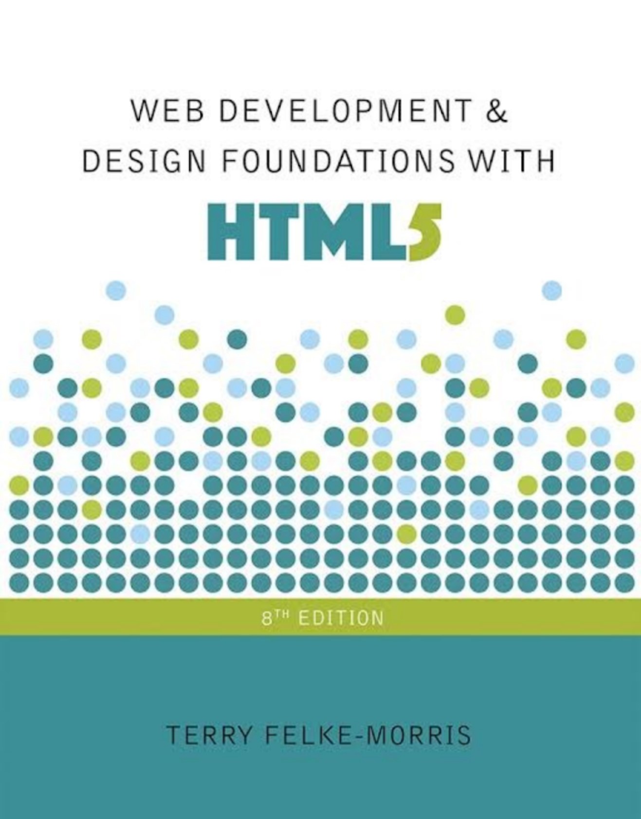 Web Development and Design Foundations with HTML5 (8th Editi | Inspire Uplift