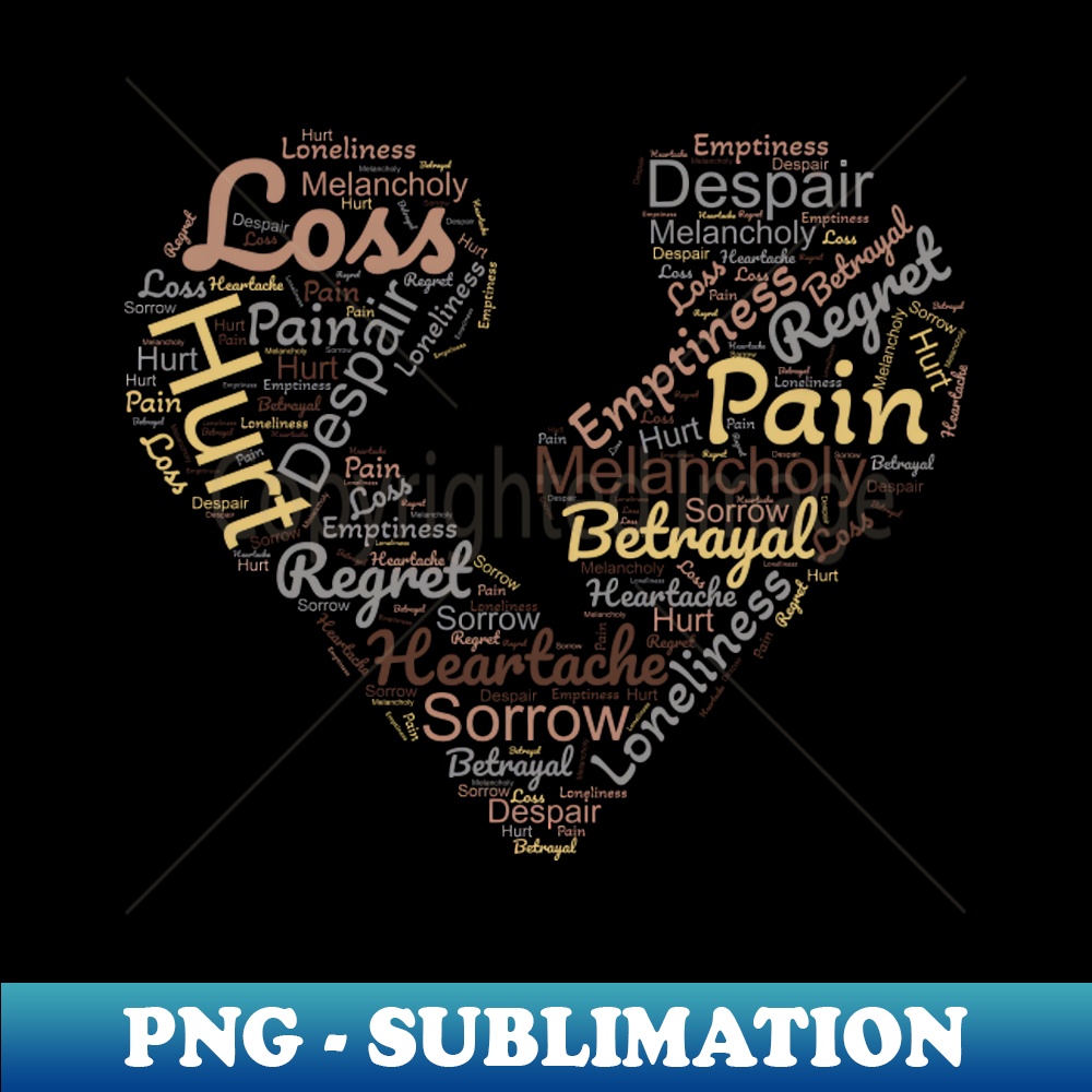 Broken heart word cloud - PNG Transparent Sublimation File - - Inspire Uplift