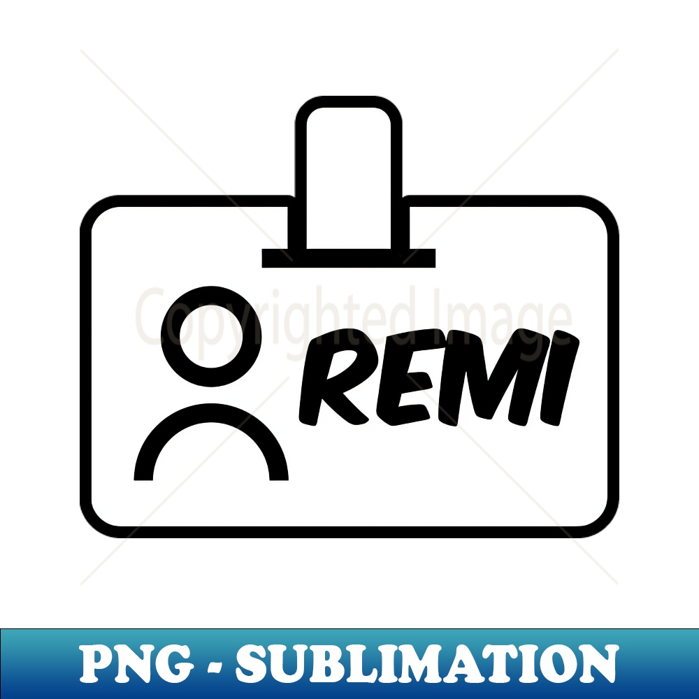Name ID Remi Name Label - Aesthetic Sublimation Digital File | Inspire ...