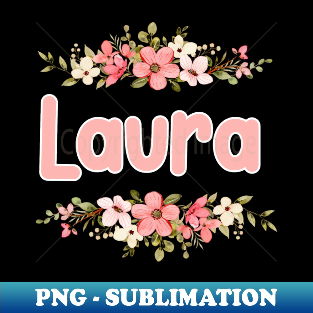 Flower Border Laura Name Label - Instant PNG Sublimation Dow | Inspire ...