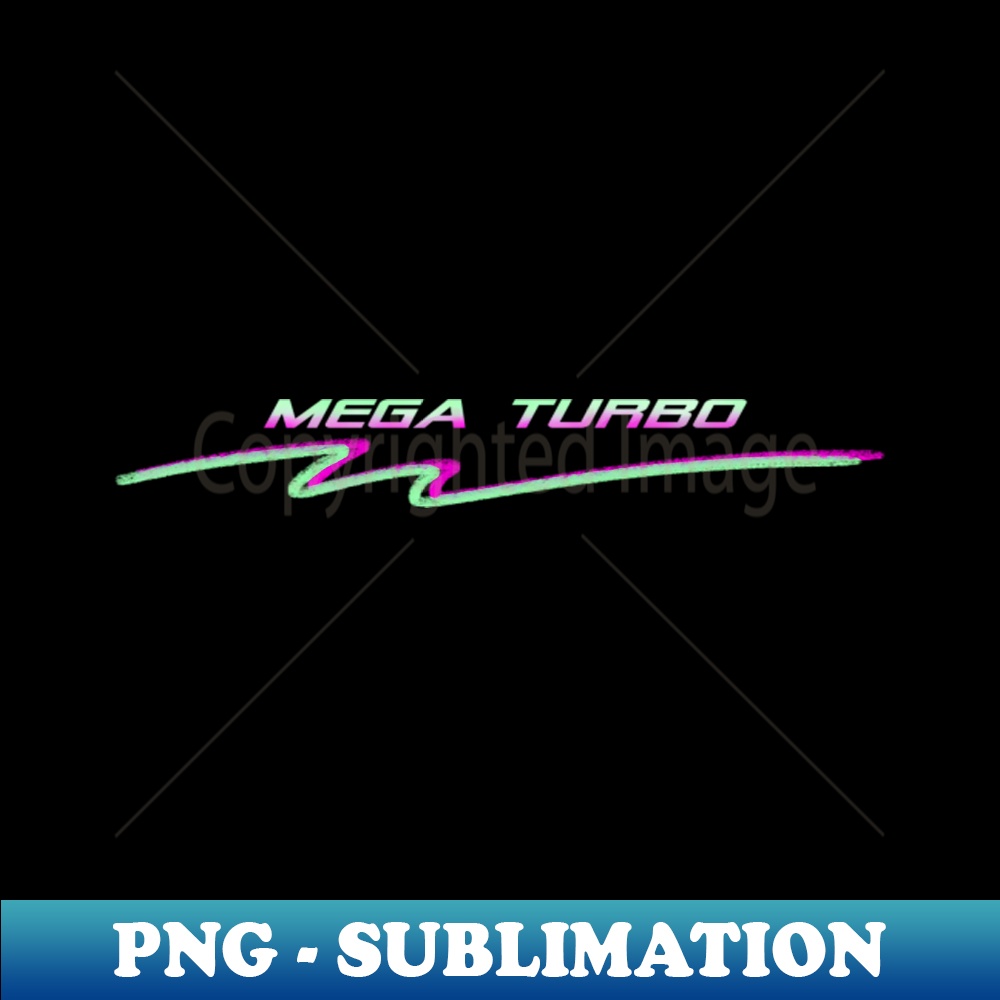 Mega Turbo - Aesthetic Sublimation Digital File - Bring Your | Inspire ...