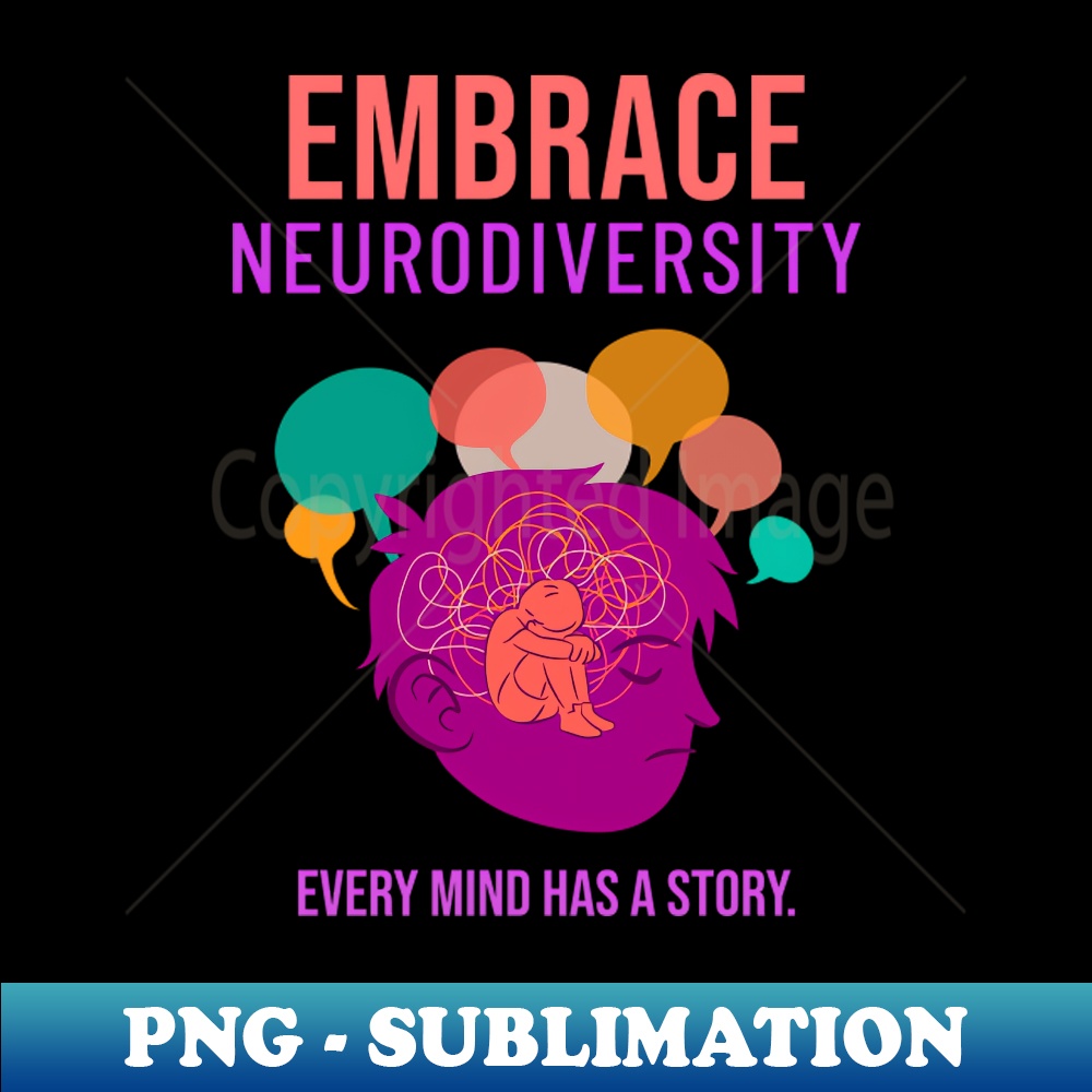 Embrace Neurodiversity - Digital Sublimation Download File - | Inspire ...