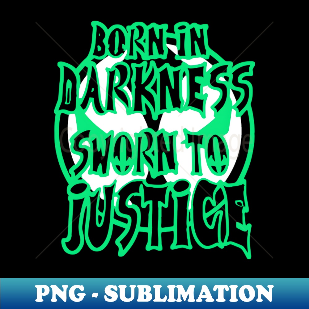 born in darkness sworn to justice gift for you - Vintage Sub | Inspire ...