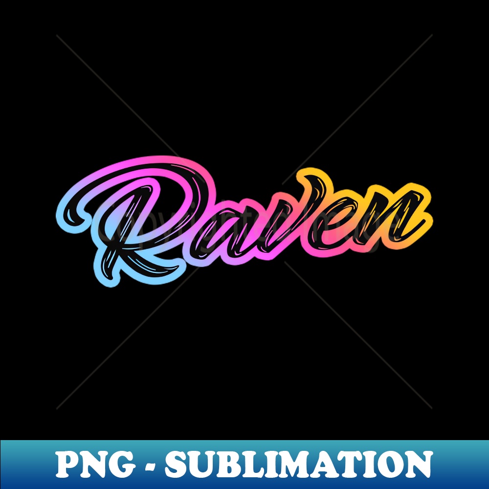 Name Raven - High-Resolution PNG Sublimation File - Unleash | Inspire ...