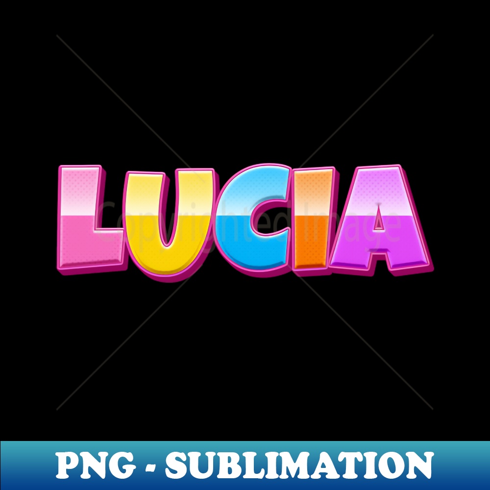 Rainbow Craft Lucia Name - PNG Transparent Sublimation File - Inspire ...