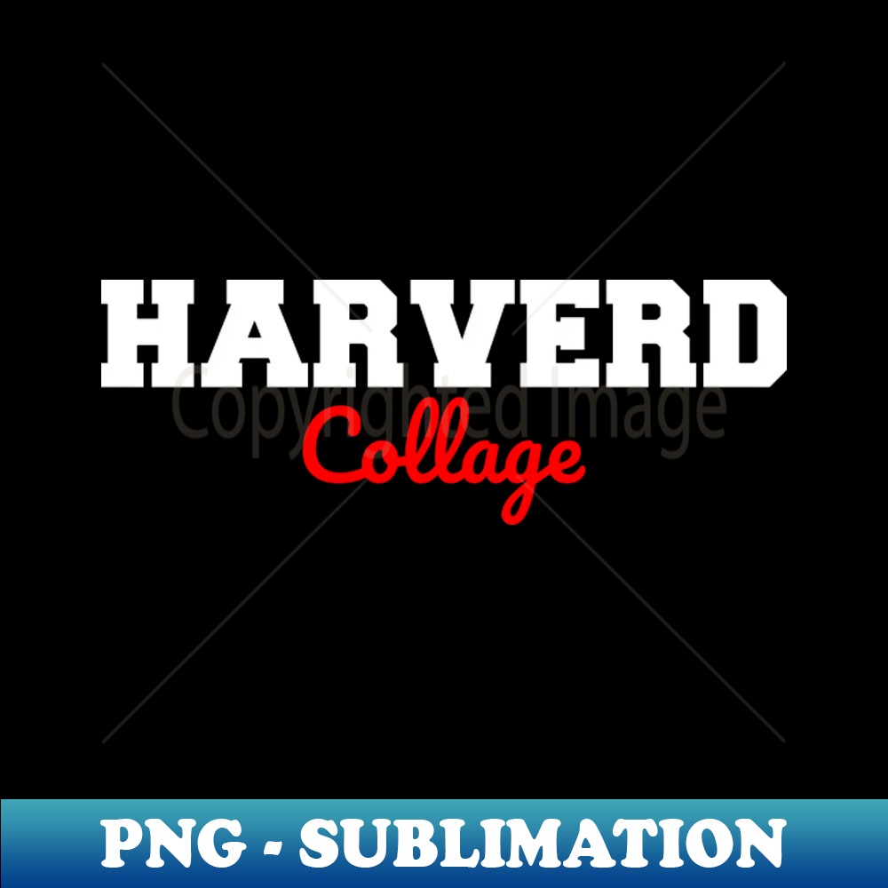 Harverd Collage Sarcastic Message Design - Modern Sublimatio | Inspire Uplift