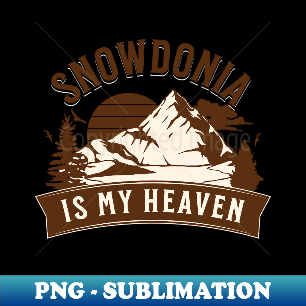 Snowdonia Is My Heaven - PNG Transparent Digital Download Fi | Inspire ...
