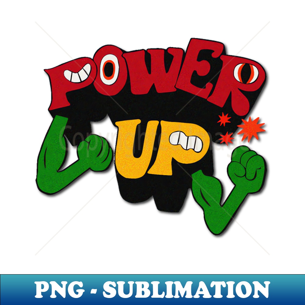 Power Up Gaming Meme - Trendy Sublimation Digital Download - - Inspire ...