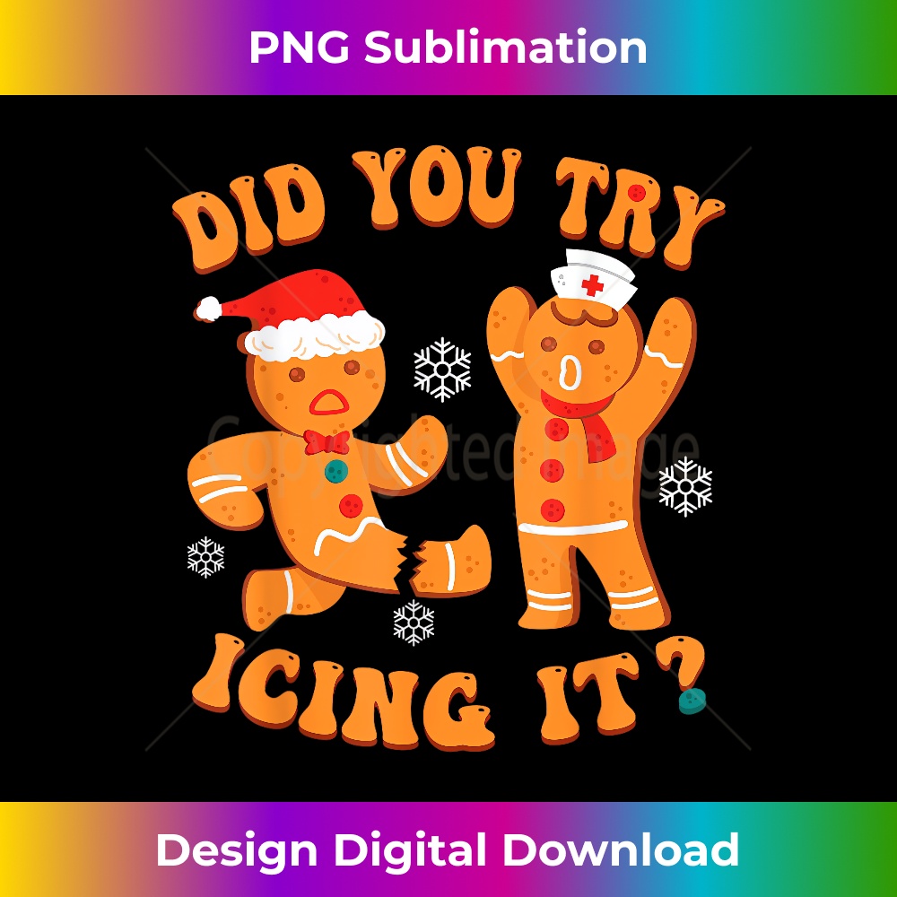 Funny Christmas Nurse Gingerbread Man Did You Try Icing It - - Inspire ...