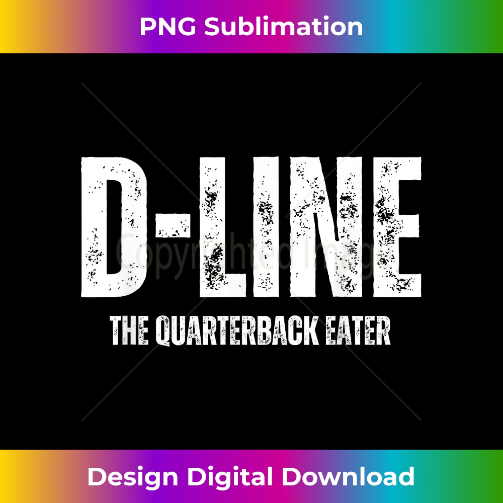 D-Line The Quarterback Eater Defensive Lineman DL D Line - C | Inspire ...