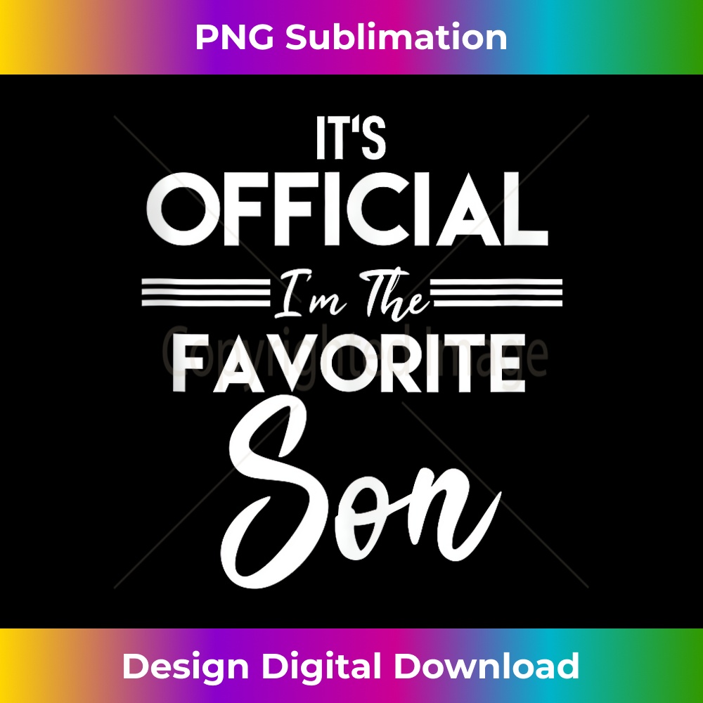 Funny Son Father Tshirt Its Official I am The Favorite Son T | Inspire ...