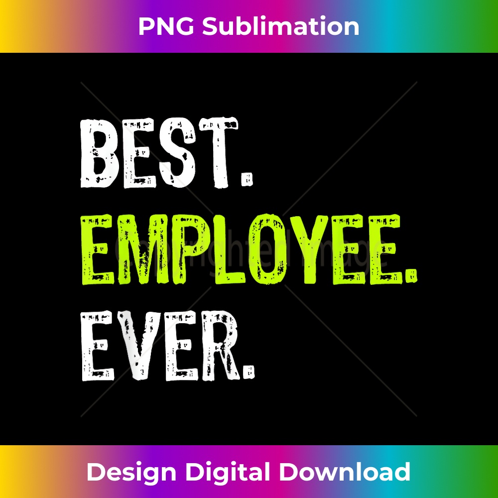 Best EMPLOYEE Ever Employee of The Month - Sophisticated PNG | Inspire ...