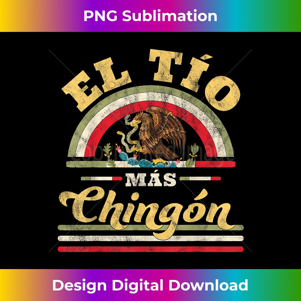 El Tio Mas Chingon Funny Mexican Flag Cool Uncle Gift Regalo | Inspire Uplift