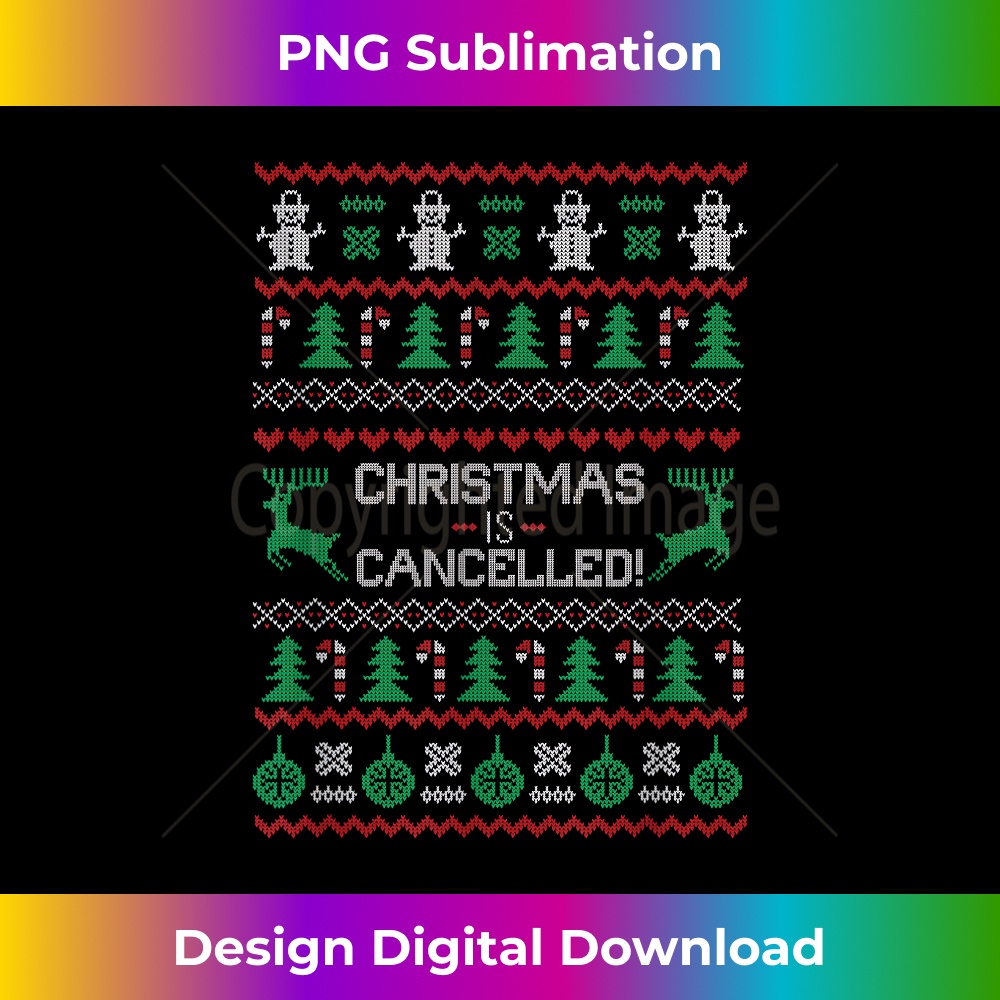 Christmas is Cancelled, Funny Ugly Xmas - Timeless PNG Subli | Inspire ...