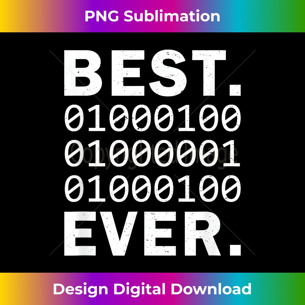 Best Dad Ever in binary code. Funny Father's Papa coder - In | Inspire Uplift