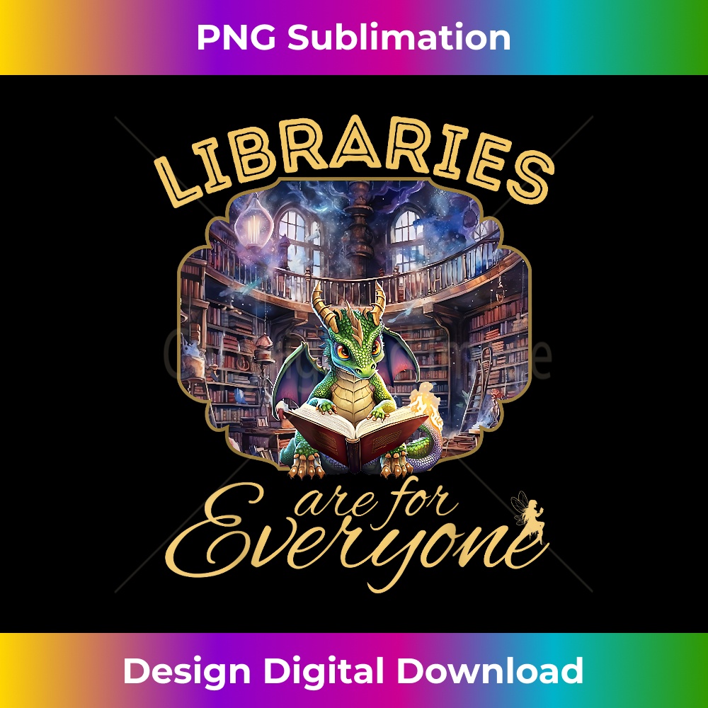 funny Libraries Are For Everyone Book Dragon - for Librarian | Inspire ...
