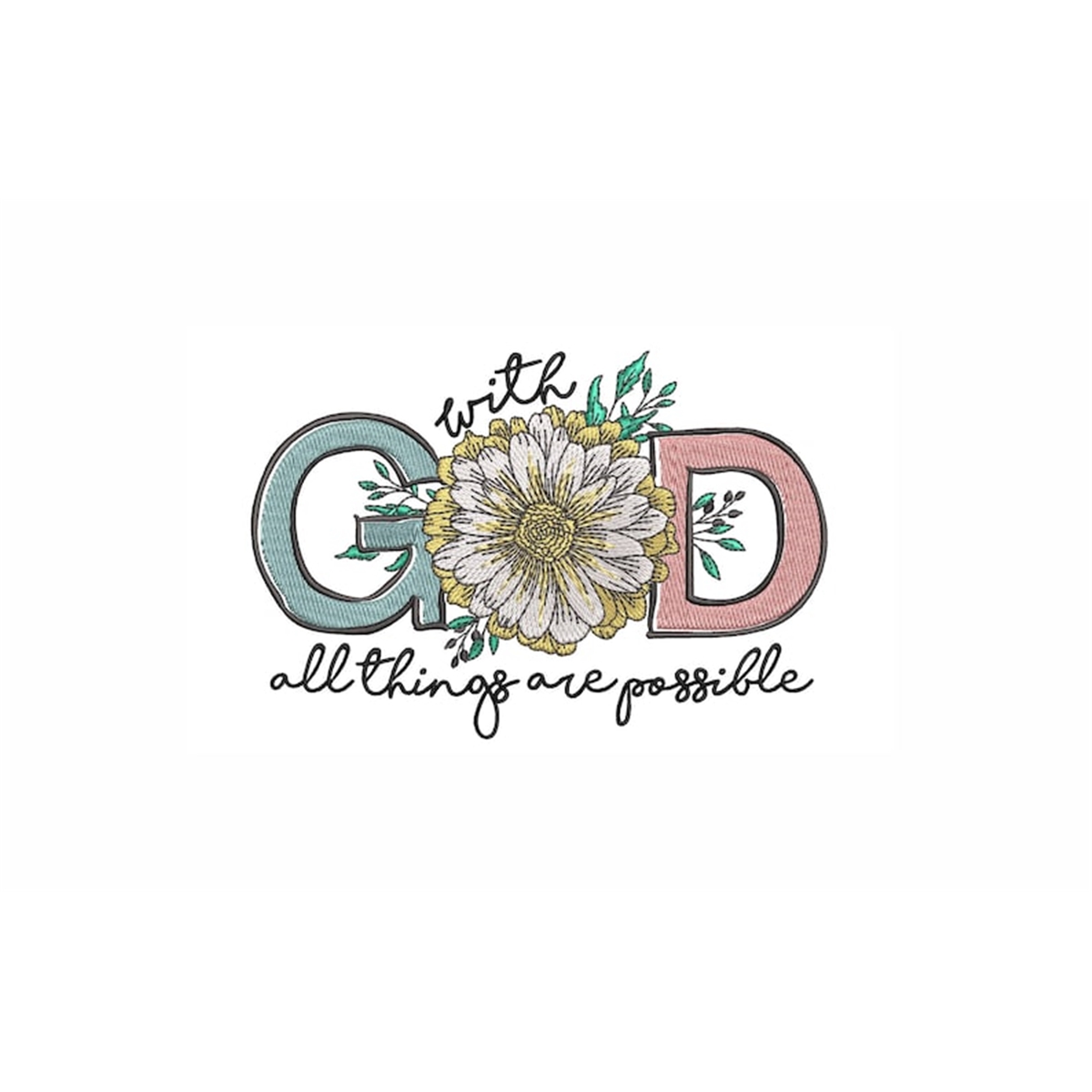 God Machine Embroidery Design. 4 Sizes. With God All Things | Inspire ...
