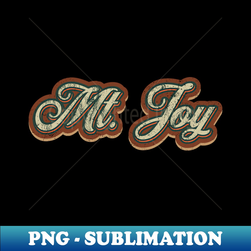 Mt Joy Vintage Text - Retro PNG Sublimation Digital Download | Inspire ...