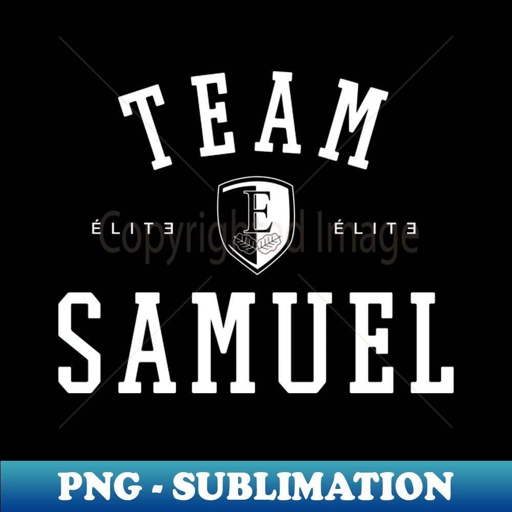 TEAM SAMUEL - Stylish Sublimation Digital Download - Unlock - Inspire Uplift