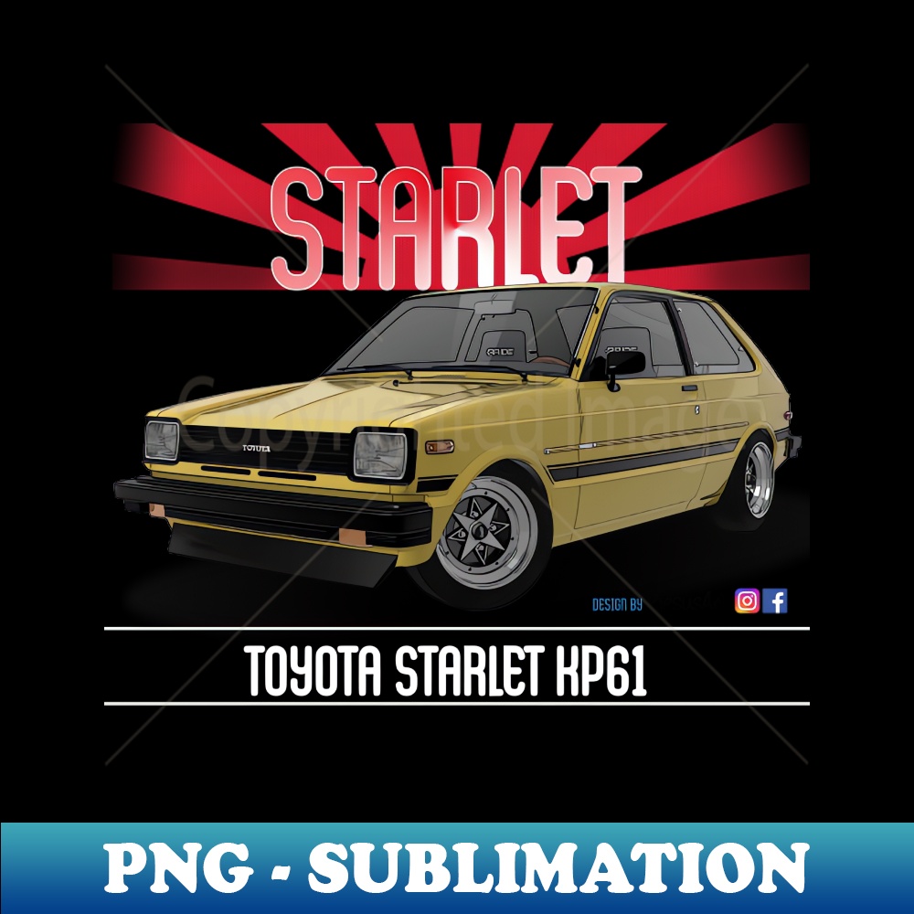 Toyota Starlet KP61 Yellow - Special Edition Sublimation PNG | Inspire ...