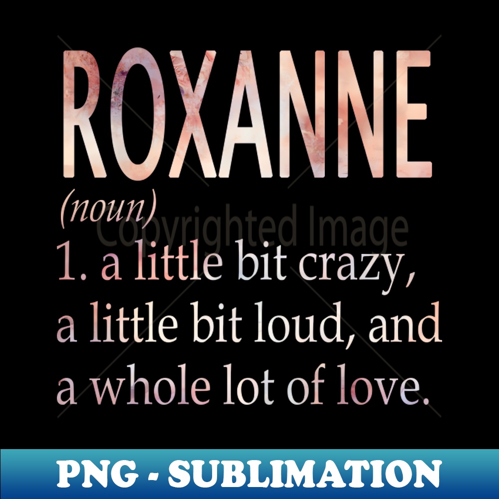 Roxanne Girl Name Definition - Stylish Sublimation Digital D | Inspire ...