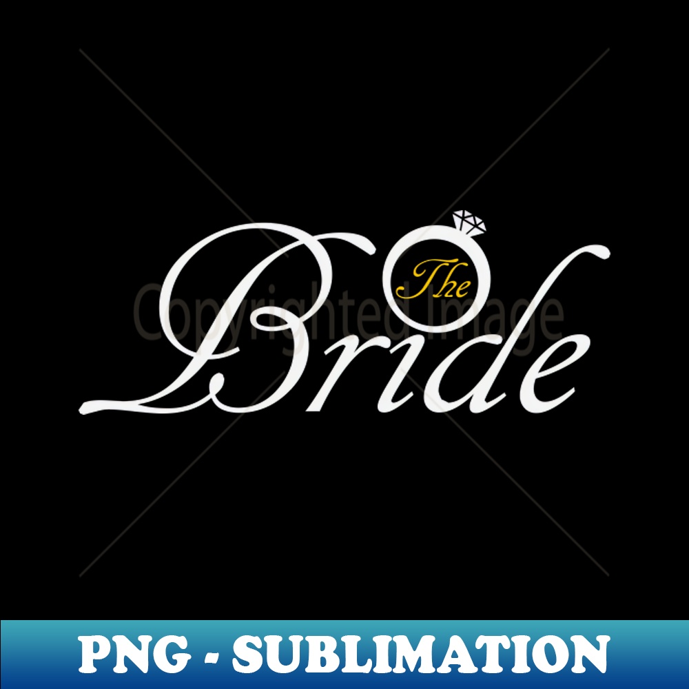 The Bride Wedding Accessories - Signature Sublimation PNG Fi | Inspire ...