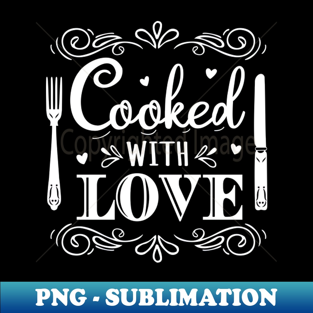 Cooked with love - Vintage Sublimation PNG Download - Instan | Inspire ...