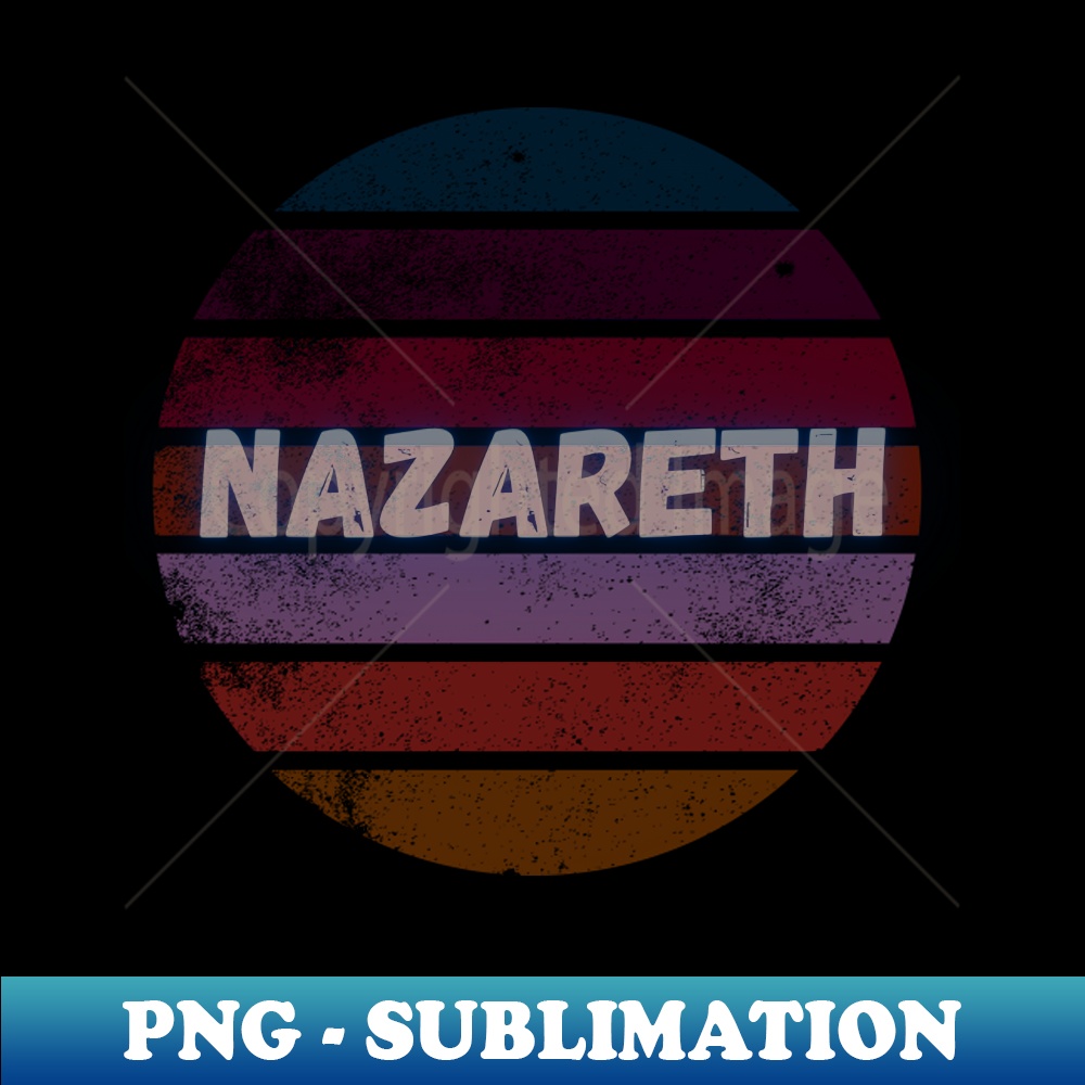 Nazareth - PNG Transparent Sublimation Design - Stunning Sub | Inspire ...