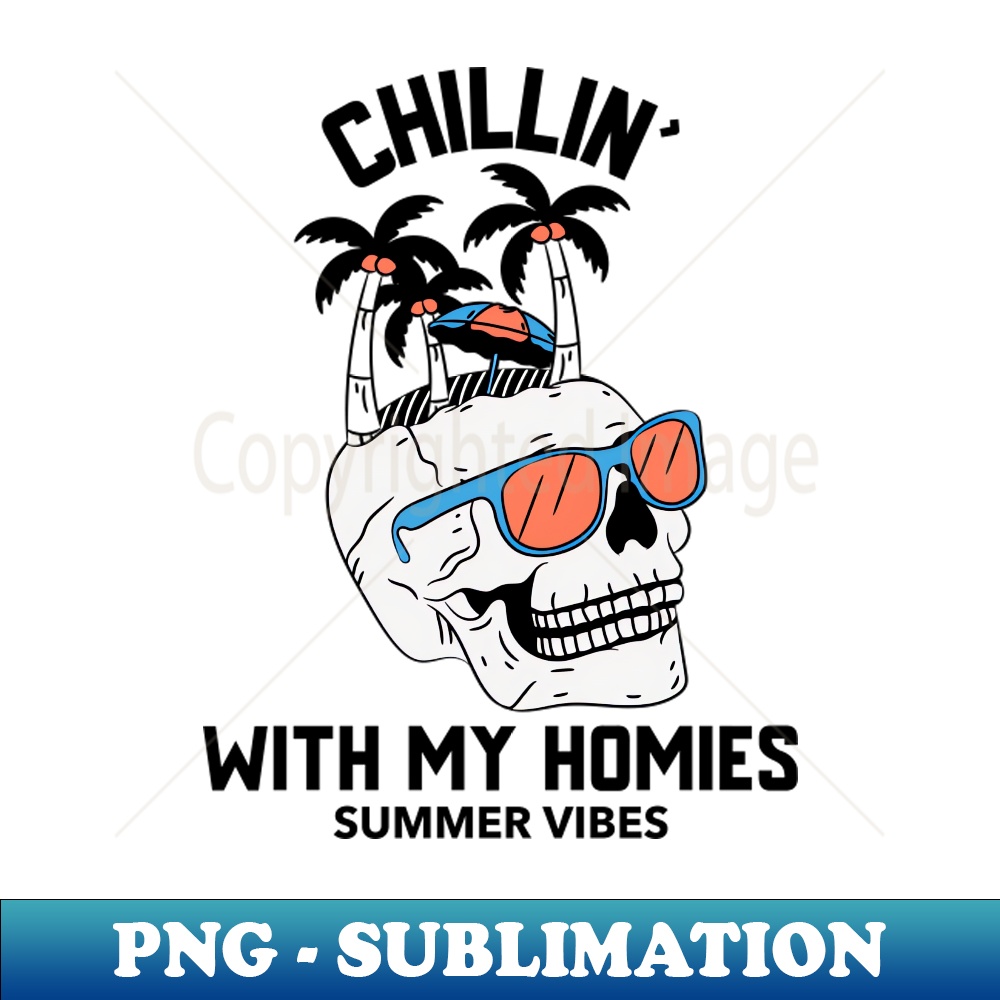 Chillin with my homies - Unique Sublimation PNG Download - B | Inspire ...