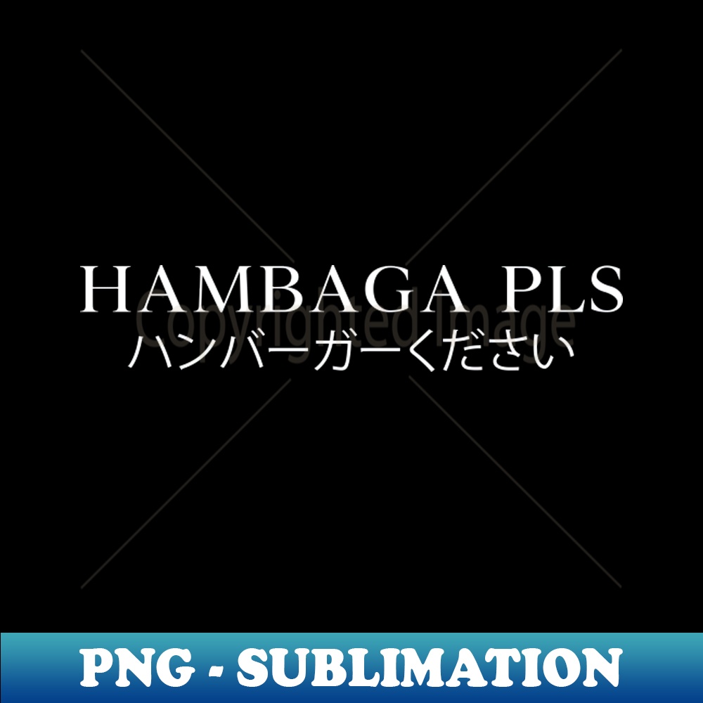 Hambaga Pls - Instant Sublimation Digital Download - Defying | Inspire Uplift