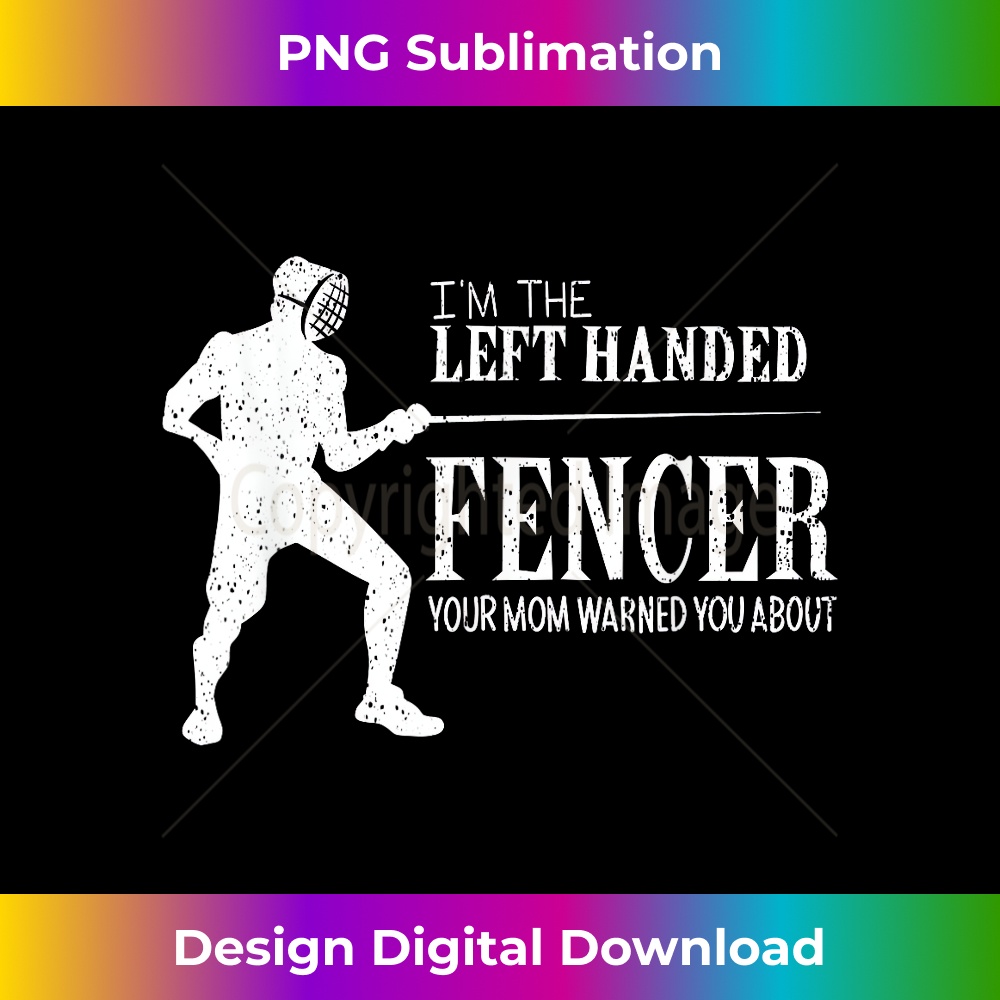 I'm The Left Handed Fencer Cute Lefty Fencing Funny Gift - | Inspire Uplift