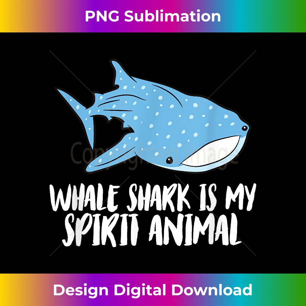 Whale Shark Is My Spirit Animal Cute Whale Shark - Crafted S | Inspire ...