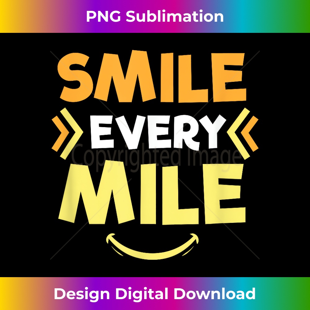 Smile Every Mile Funny Runners Gift - Minimalist Sublimation | Inspire ...